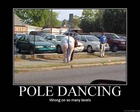 Pole Dancing Funny Quotes Quotesgram
