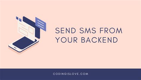 How To Send SMS From API Or Backend Coding Is Love