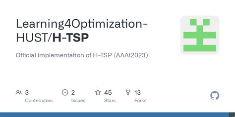H TSP H Tsp Py At Main Learning4Optimization HUST H TSP GitHub