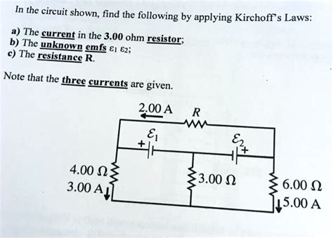 SOLVED In The Circuit Shown Find The Following By Applying Kirchoff S