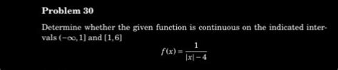 Problem 30determine Whether The Given Function Is Continuous On The Indi