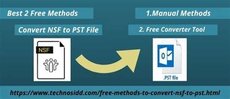 Best 2 Free Methods To Convert Nsf Files Into Pst Files