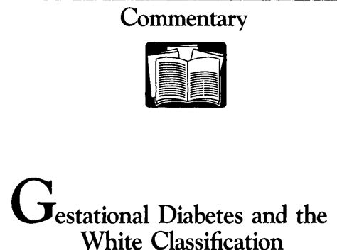 Table 1 From Gestational Diabetes And The White Classification