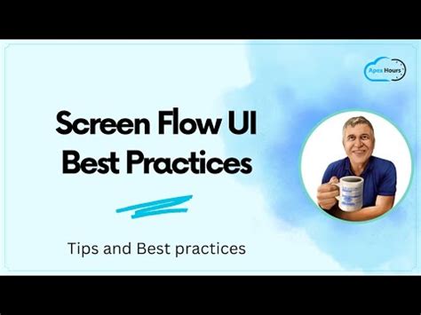 Screen Flow UI Design Tips Apex Hours Screen Flow UI Design Tips Apex Hours