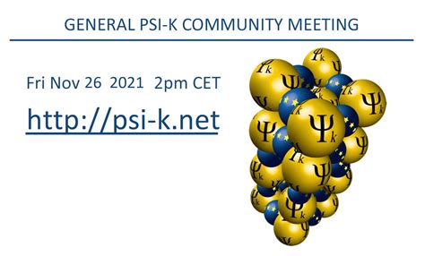 Psi K Ab Initio From Electronic Structure Calculation Of Complex Processes In Materials