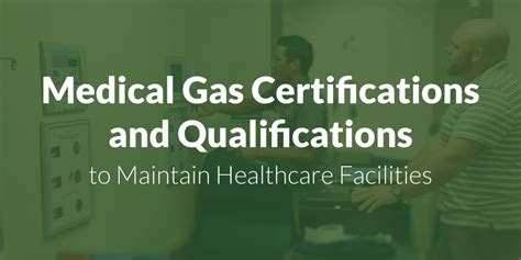 Medical Gas Certifications And Qualifications To Keep Facilities Safe