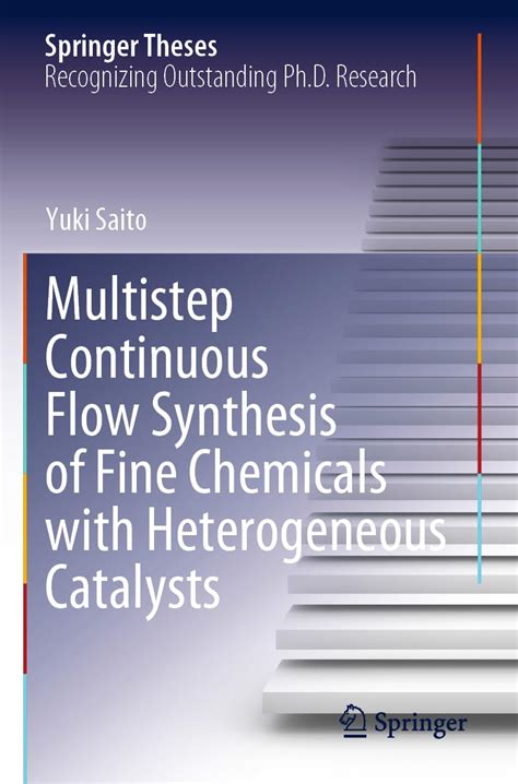 Multistep Continuous Flow Synthesis Of Fine Chemicals With Multistep Continuous Flow Synthesis Of Fine Chemicals With