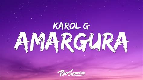 Karol G Amargura Letra Youtube