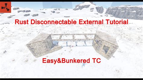 The Easiest And Strongest External Tcs Tutorial Bunkered Rust Youtube