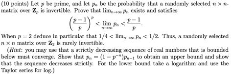Solved 10 Points Let P Be Prime And Let Pn Be The Chegg Com