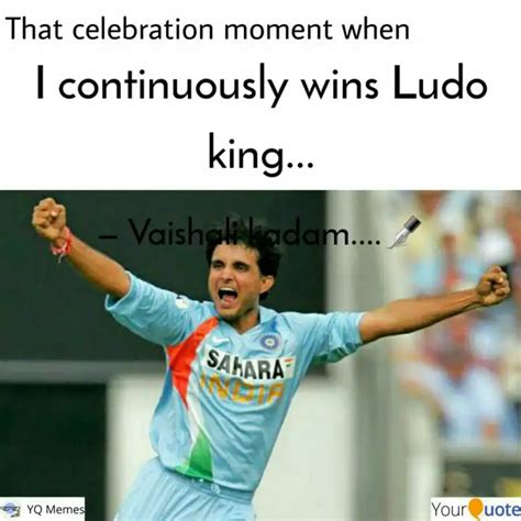 I Continuously Wins Ludo Quotes And Writings By Vaishali Kadam