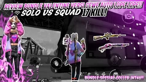 Solo Vs Squad Review Bundle Valentine Versi Cewe Auto Nambah Damage Kill Youtube