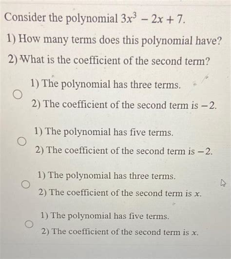 Solved Consider The Polynomial 3x3 2x 7 1 How Many