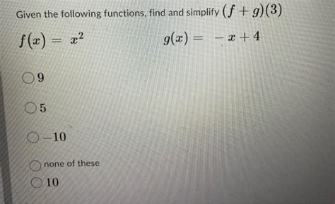 Solved Given The Following Functions Find And Simplify