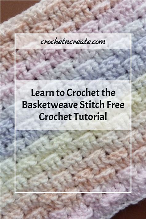 Free Crochet Stitch Tutorial Basket Weave Stitch Crochet Blanket
