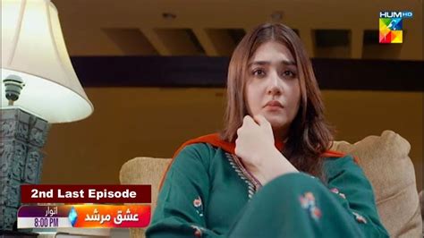 Ishq Murshid 2nd Last Episode 27 Promo Sunday At 08 Pm On Humtv