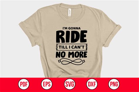 I M Gonna Ride Till I Can T No More Graphic By Abdul Mannan125