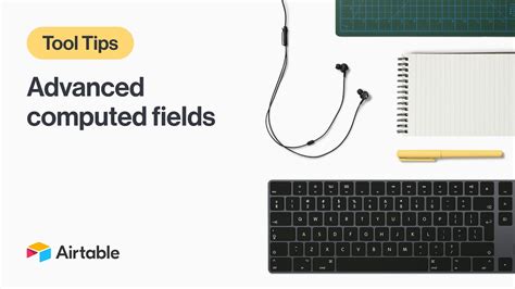 Tool Tips How To Use Advanced Computed Fields Airtable Youtube