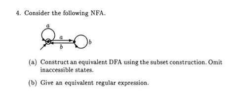 Solved 4 Consider The Following NFA B A Construct An Chegg Com