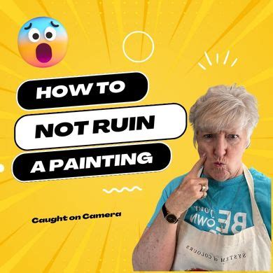 How To Not Ruin Your Painting Painting With Acrylics 101