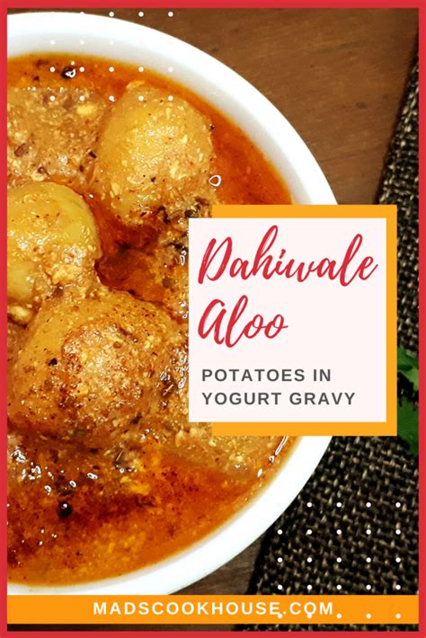 Dahiwale Aloo Potatoes In Yogurt Curry Mads Cookhouse