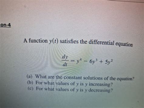 A Function Y T Satisfies The Differential Equation