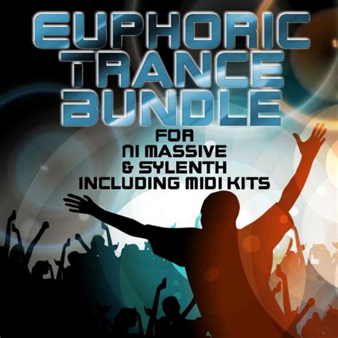 Download Trance Euphoria Euphoric Trance Bundle For Ni Massive And Sylenth