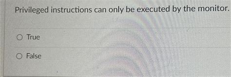 solved privileged instructions can only be executed by the