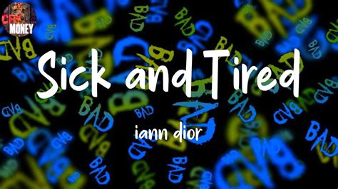 Iann Dior Sick And Tired Lyrics Youtube