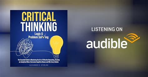 Critical Thinking Logic And Problem Solving Audiobook By Alexander C