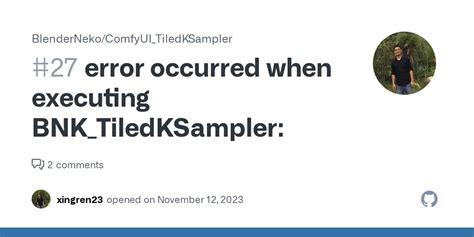 Error Occurred When Executing Bnktiledksampler · Issue 27