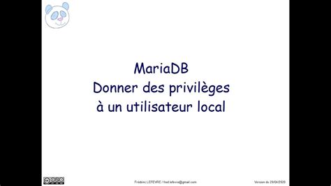 Mariadb Mysql Donner Des Privilèges à Un Utilisateur Local Youtube