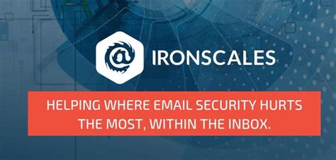 Israeli Email Security Firm Ironscales Raises 15m To Continue