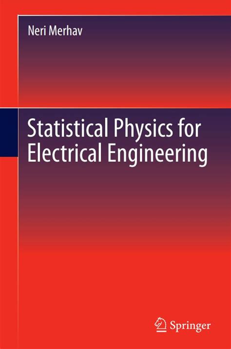 Statistical Physics For Electrical Engineering Engineering Books