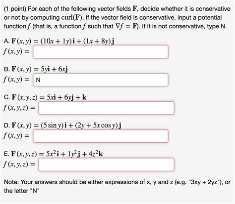 Solved For Each Of The Following Vector Fields F Decide Chegg