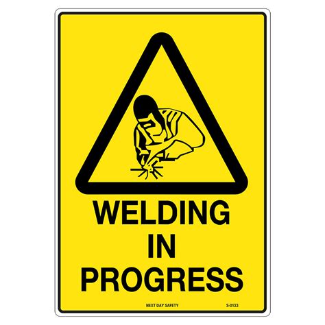 Warning Welding In Progress Sign Next Day Safety