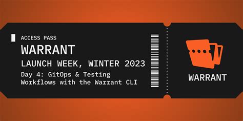Launch Week Day 4 GitOps Testing Workflows With The Warrant CLI