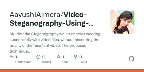 GitHub AayushiAjmera Video Steganography Using Scrambling AES Encryption And DCT DST