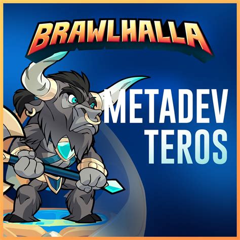 Brawlhalla Metadev Teros All Platforms Zenithbh