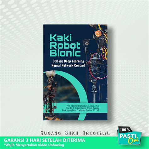 Bionic Robot Foot Book Based Deep Learning Neural Network Control I Wayan Widhiada Shopee