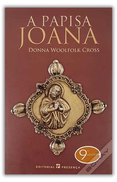 A Papisa Joana De Donna Woolfolk Cross Bokay