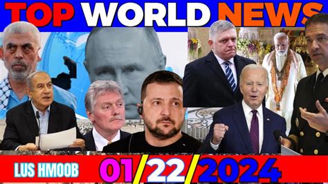 01 22 2024 1 TOP WORLD NEWS PM THAM XOV XWM TSHIAB TSHWM SIM HAUV