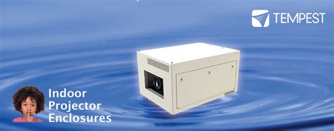 Indoor Projector Enclosure Page Banner Outdoor Projector Enclosures