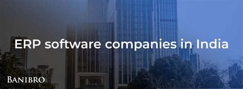 Erp Software Companies In India