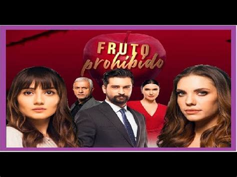 YASAK ELMA SINOPSIS FRUTO PROHIBIDO FANTASTICA NOVELA TURCA YouTube