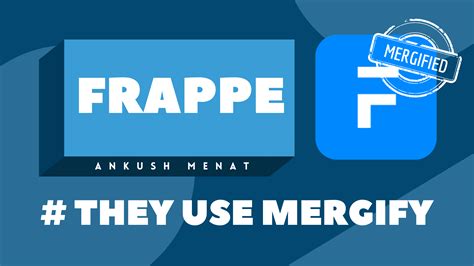 They Use Mergify FRAPPE