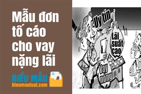 Tải Mẫu đơn Tố Cáo Cho Vay Nặng Lãi Mới Nhất 2022