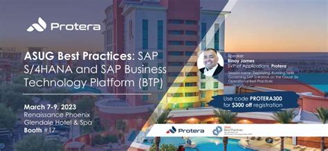 Protera On Linkedin Asug Best Practices Sap S 4hana® And Sap Business Technology Platform…