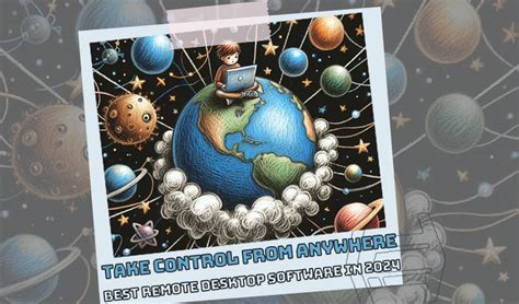 Best Remote Desktop Software In Hostomize