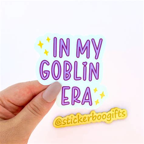 Goblin Mode Sticker Goblin Era Sticker Funny Sticker For Etsy